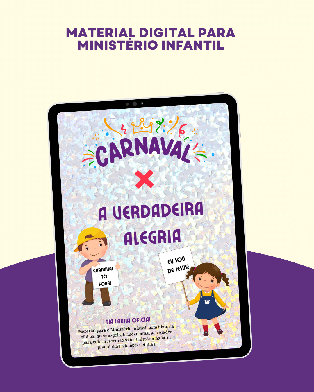 Material Carnaval x A verdadeira alegria – Tia Laura Oficial